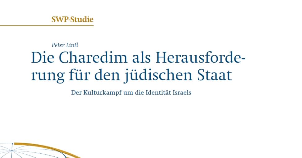 Die Charedim als Herausforde­rung für den jüdischen Staat - SWP